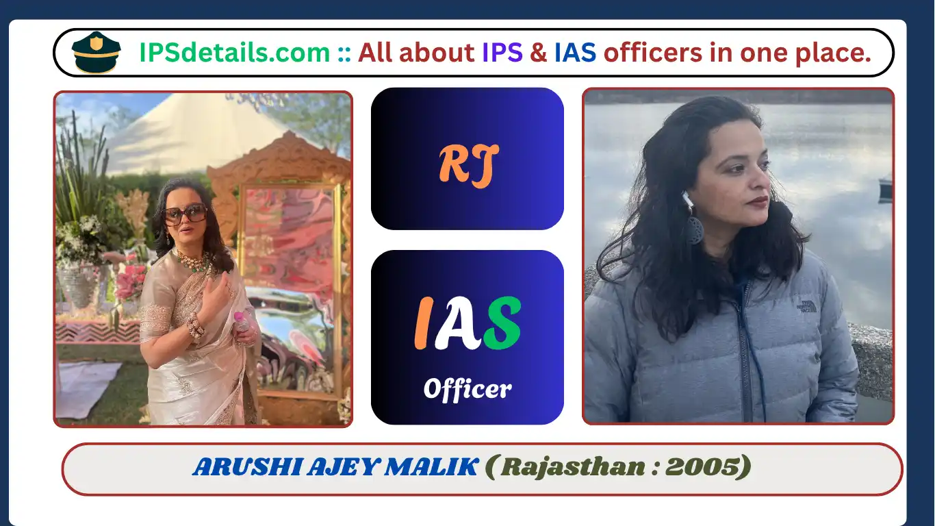 Arushi Ajey Malik IAS Biography - IPSDetails.com Arushi Ajey Malik IAS Biography - IPSDetails.com